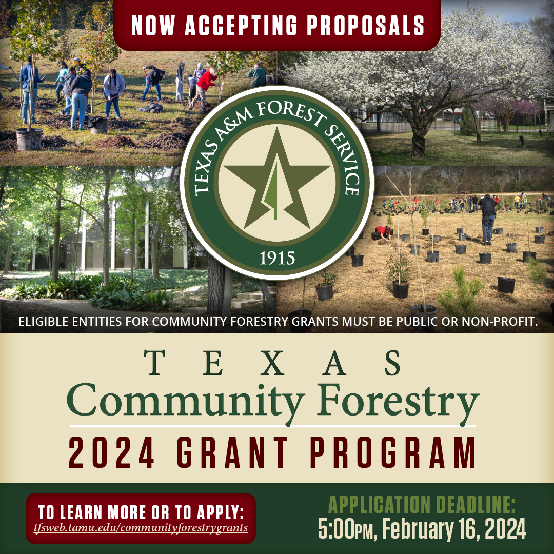 Texas A&M Forest Service Community Forestry Grant submission window now ...